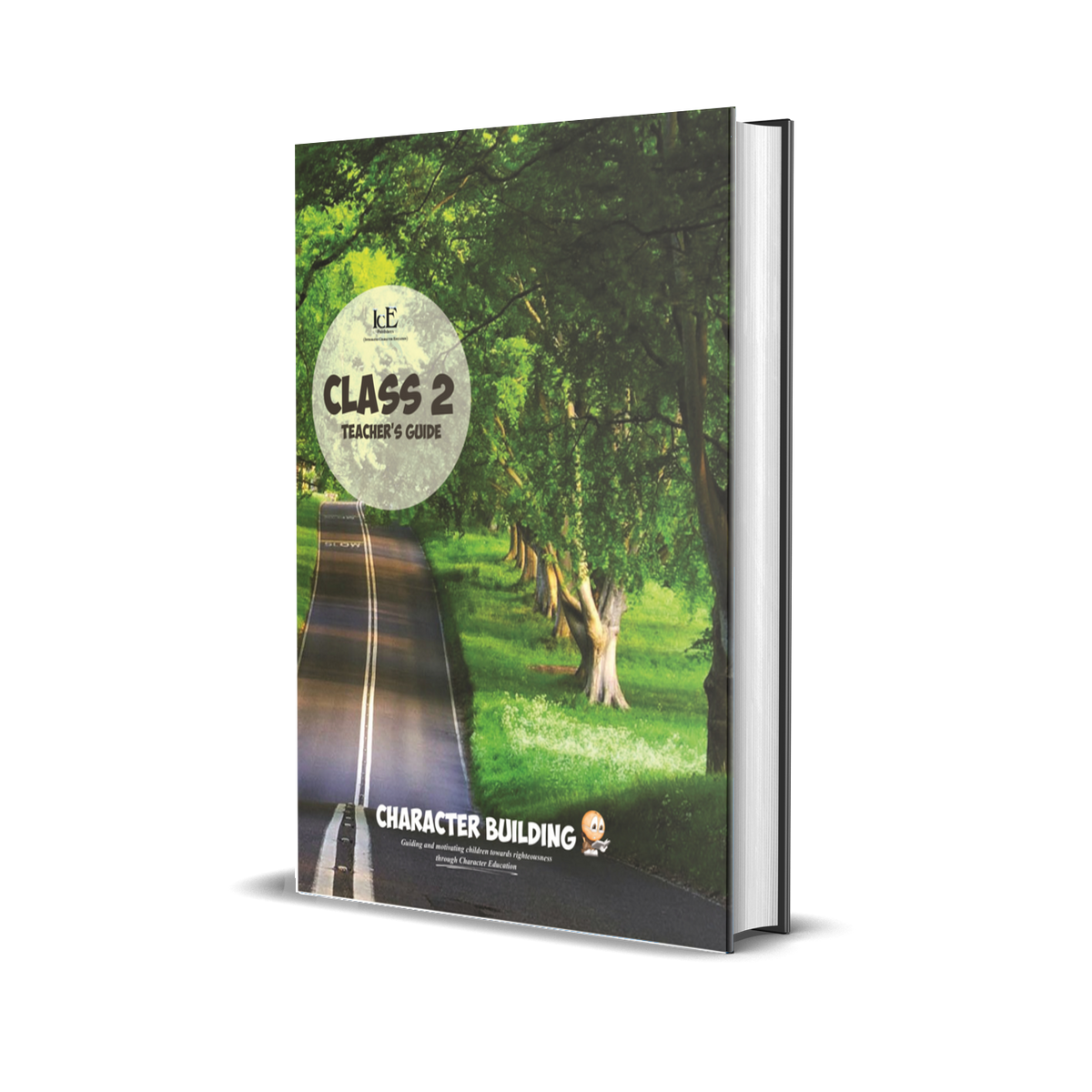 Class 2 Teacher’s Guide – ICE | Integrated Character Education