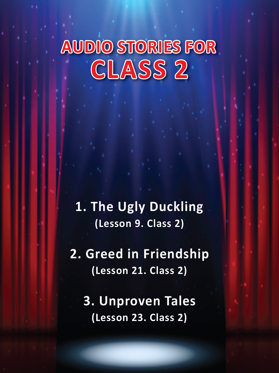Audio Stories Class 2 – ICE | Integrated Character Education