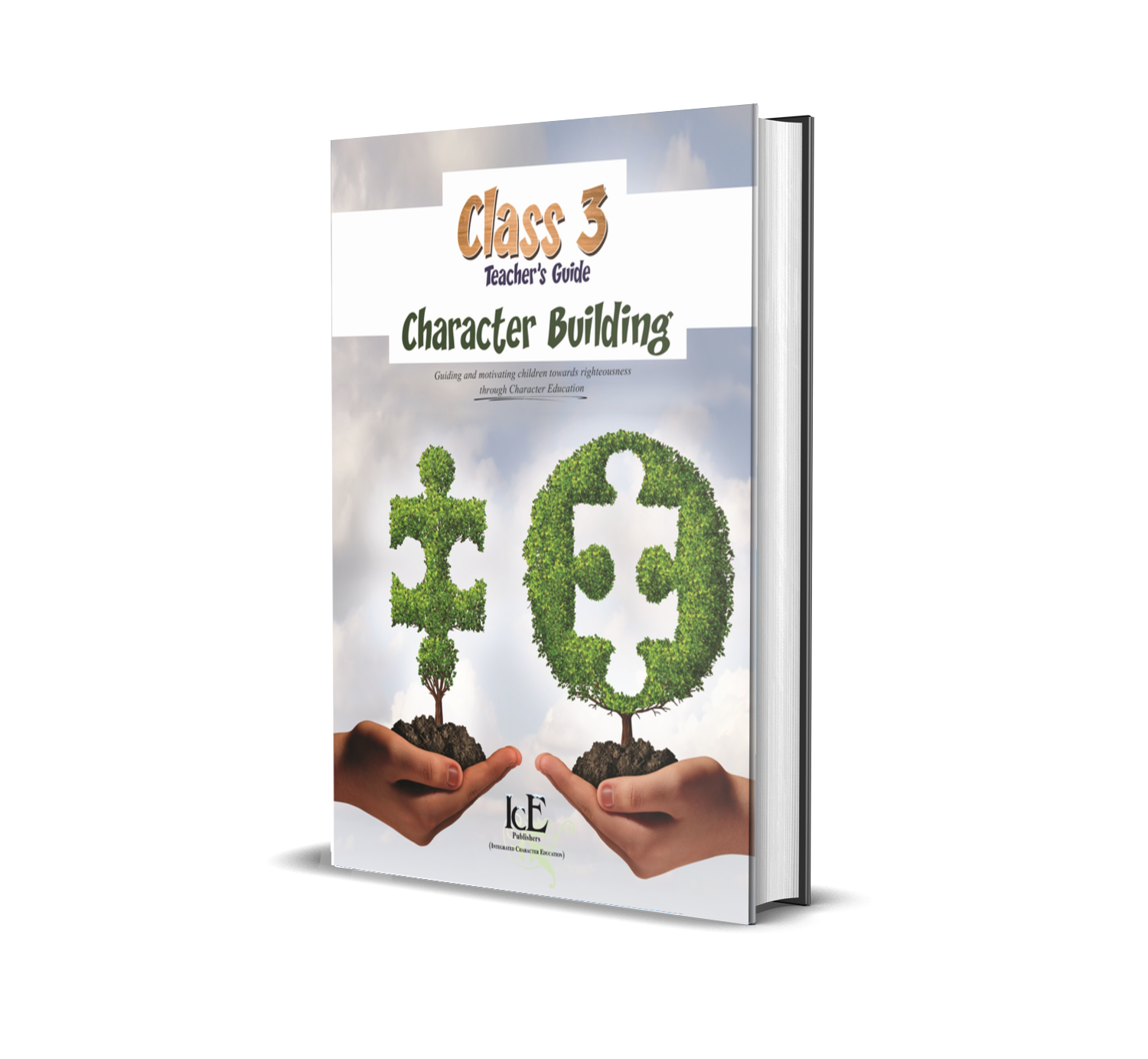 Class 3 Teacher’s Guide – ICE | Integrated Character Education
